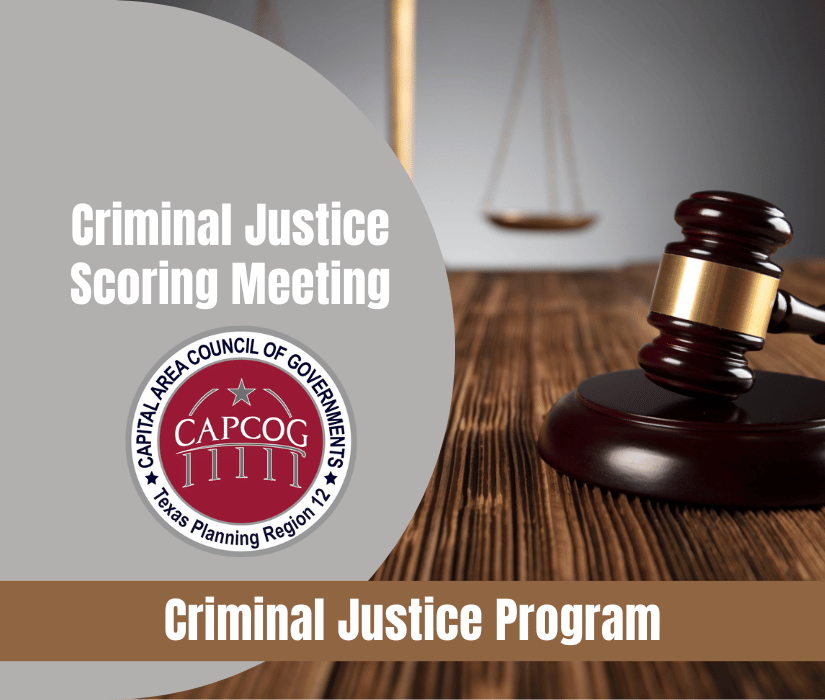 CAPCOG announces criminal justice grant presentations ⋆ Capital Area ...